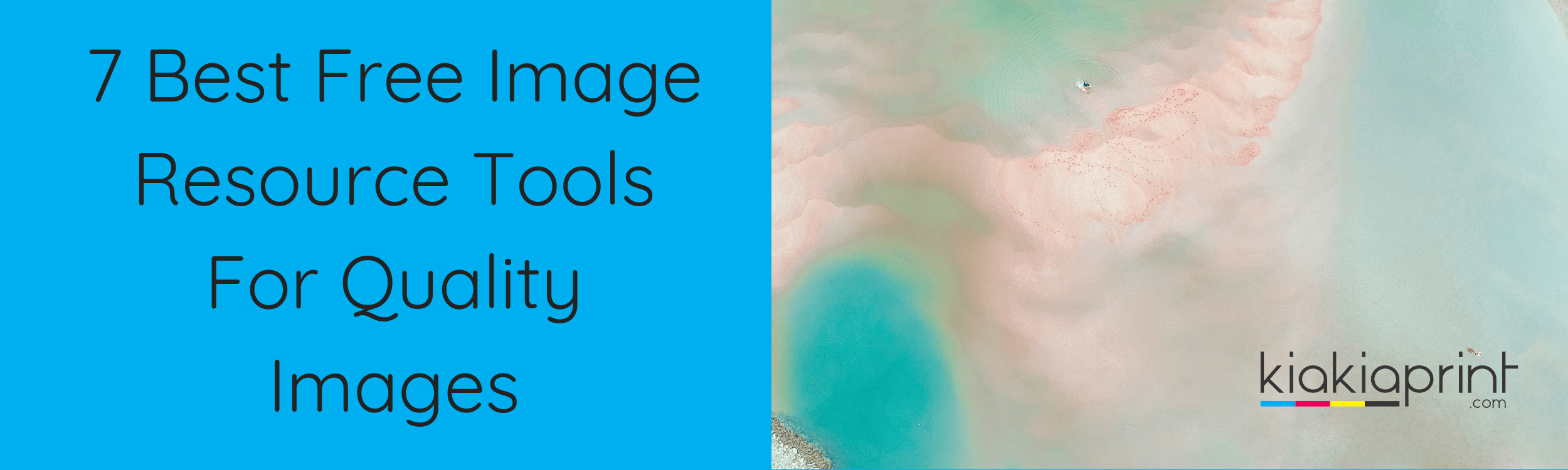 7 Best Free Image Resource Tools For Quality Images | Kiakiaprint